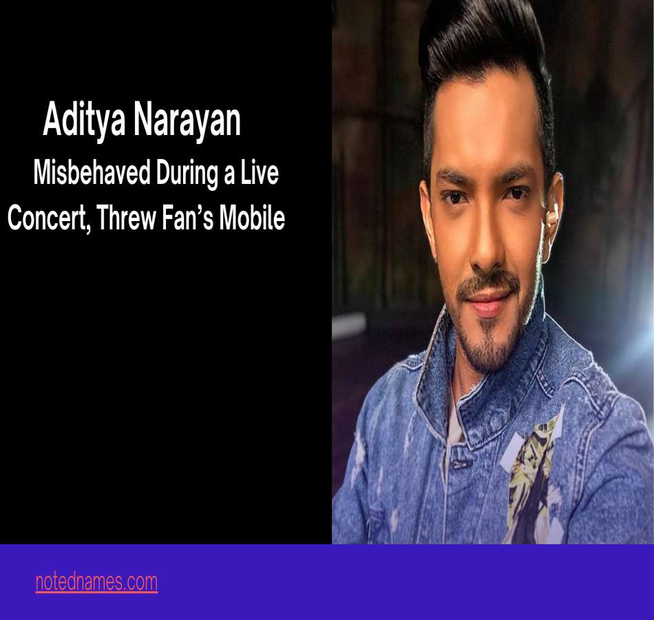 Aditya Narayan Misbehaved During a Live Concert, Threw Fan’s Mobile ...